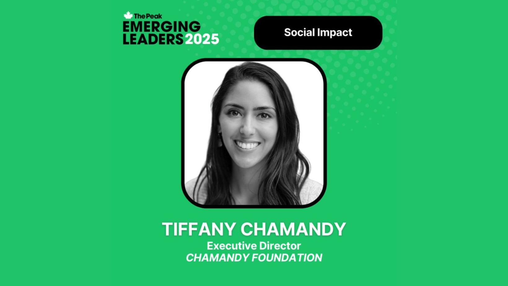Tiffany Chamandy recognized as one of The Peak’s Emerging Leaders 2025 ...